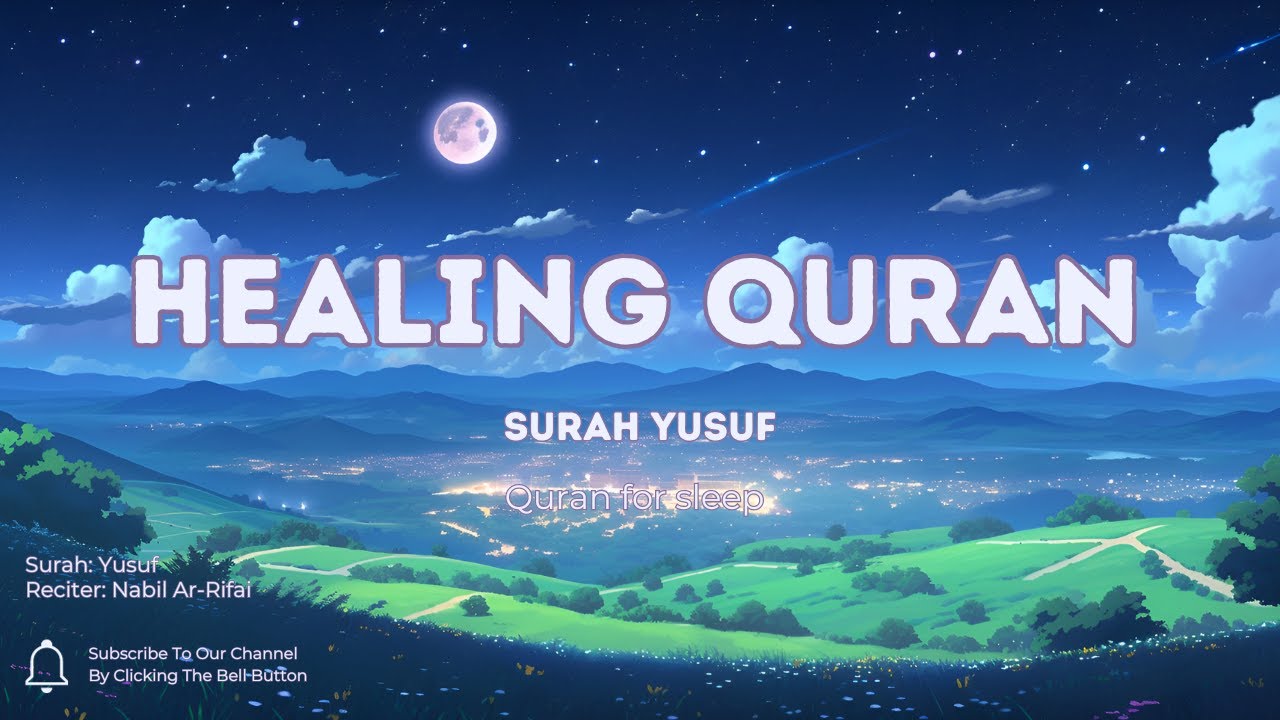 Healing Quran | Surah Yusuf - YouTube