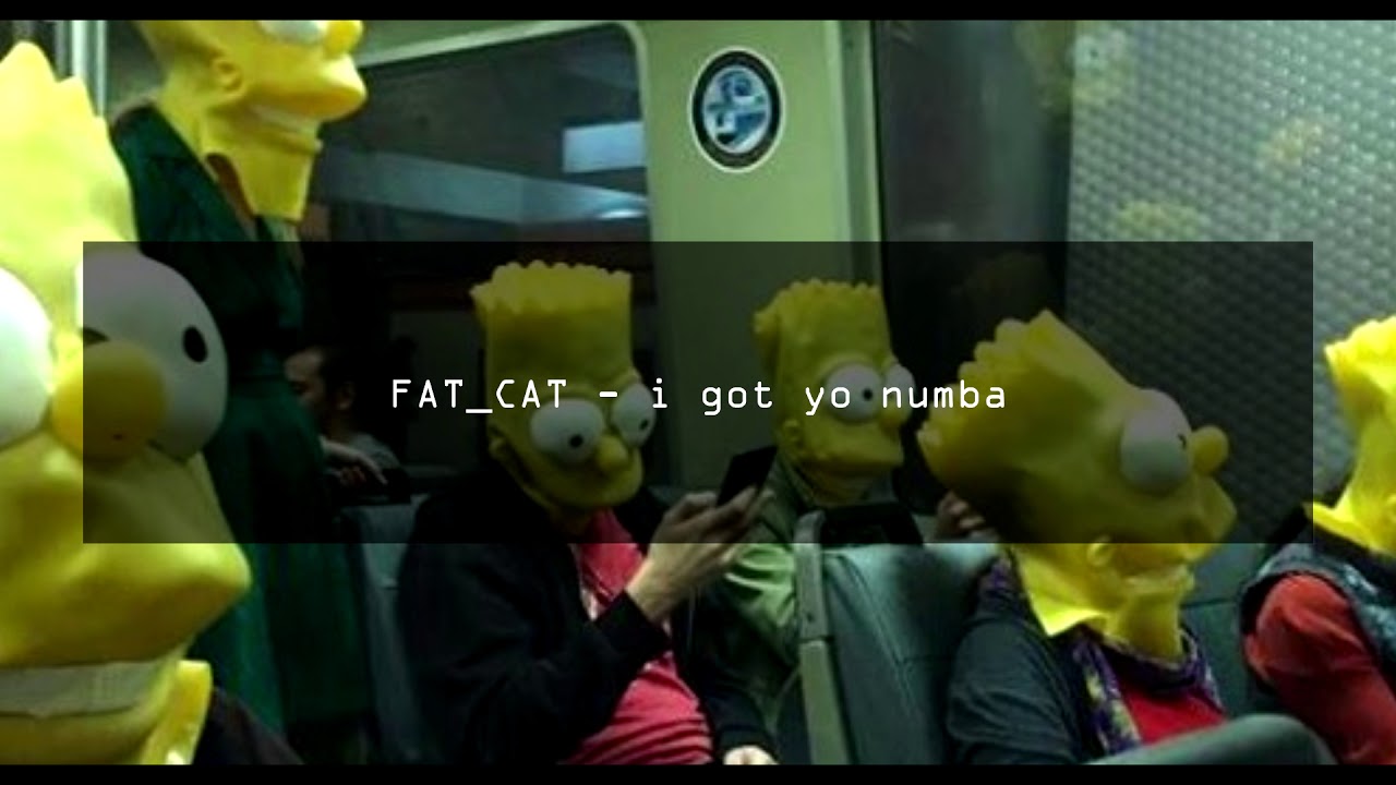 FAT_CAT - i got yo numba - YouTube