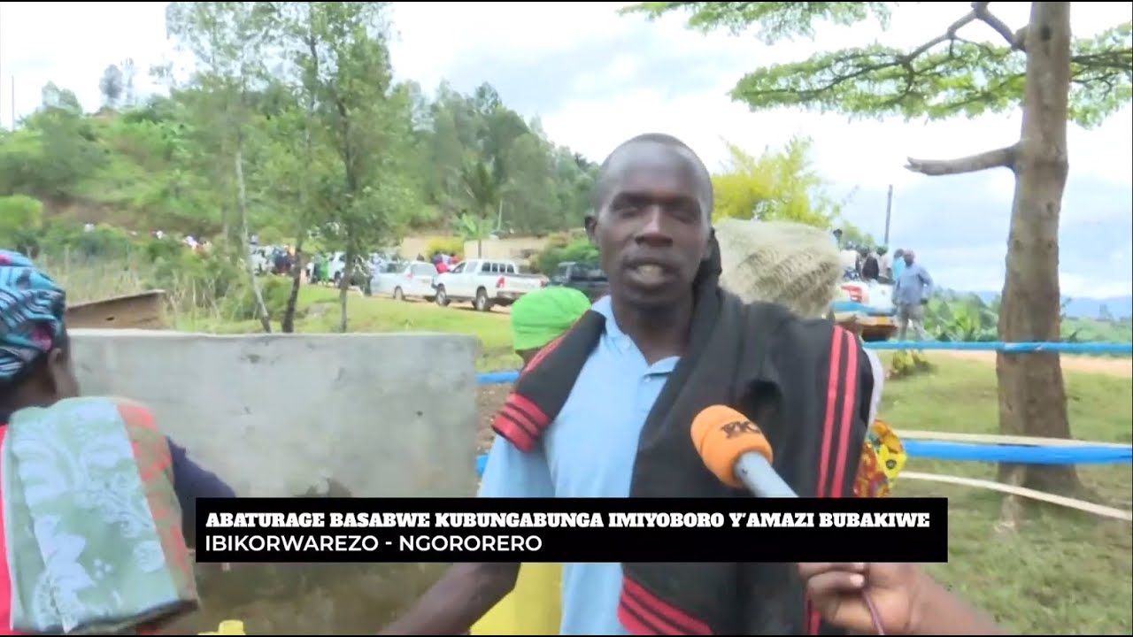 ABATURAGE BASABWE KUBUNGABUNGA IMIYOBORO Y'AMAZI BUBABIKIWE - YouTube