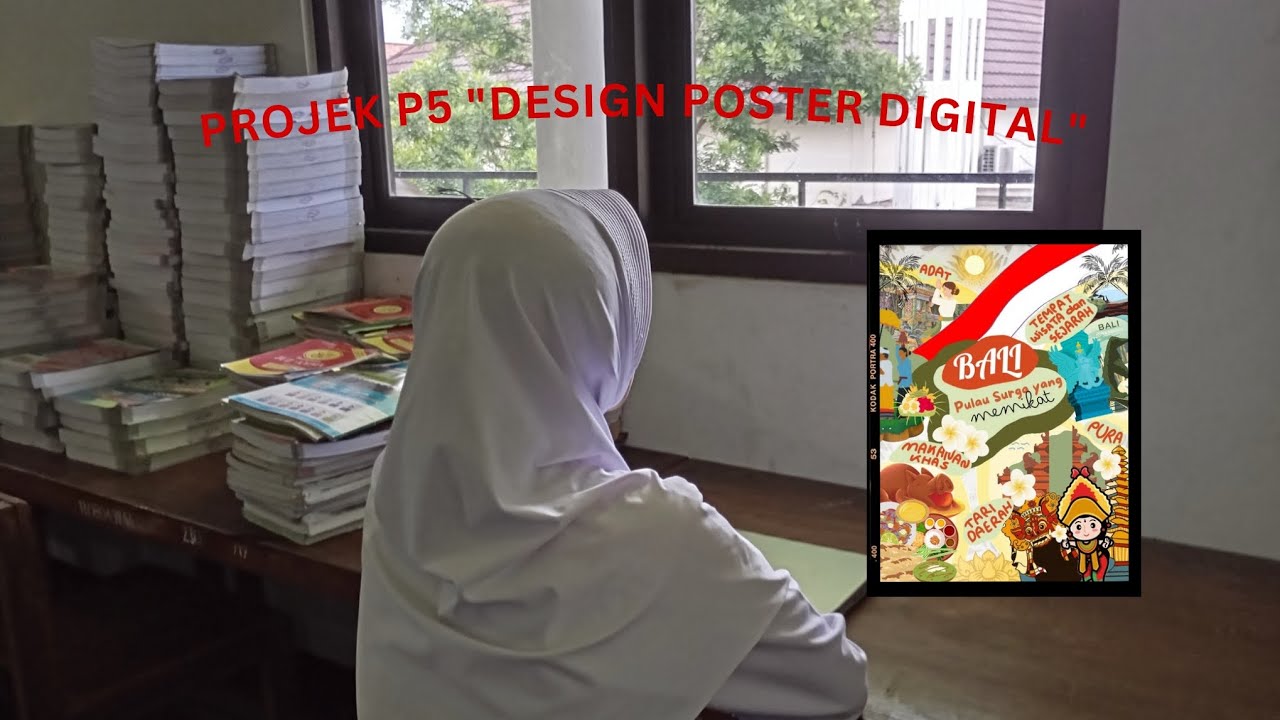 PROJEK P5 SMAN 1 PONOROGO DESIGN POSTER DIGITAL "BALI : PULAU SURGA ...
