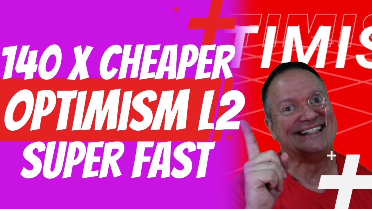 Optimism Layer 2: 140 X cheaper and super fast compared to Ethereum ...