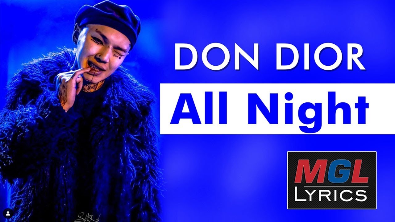 Don Dior - All Night Lyrics - YouTube