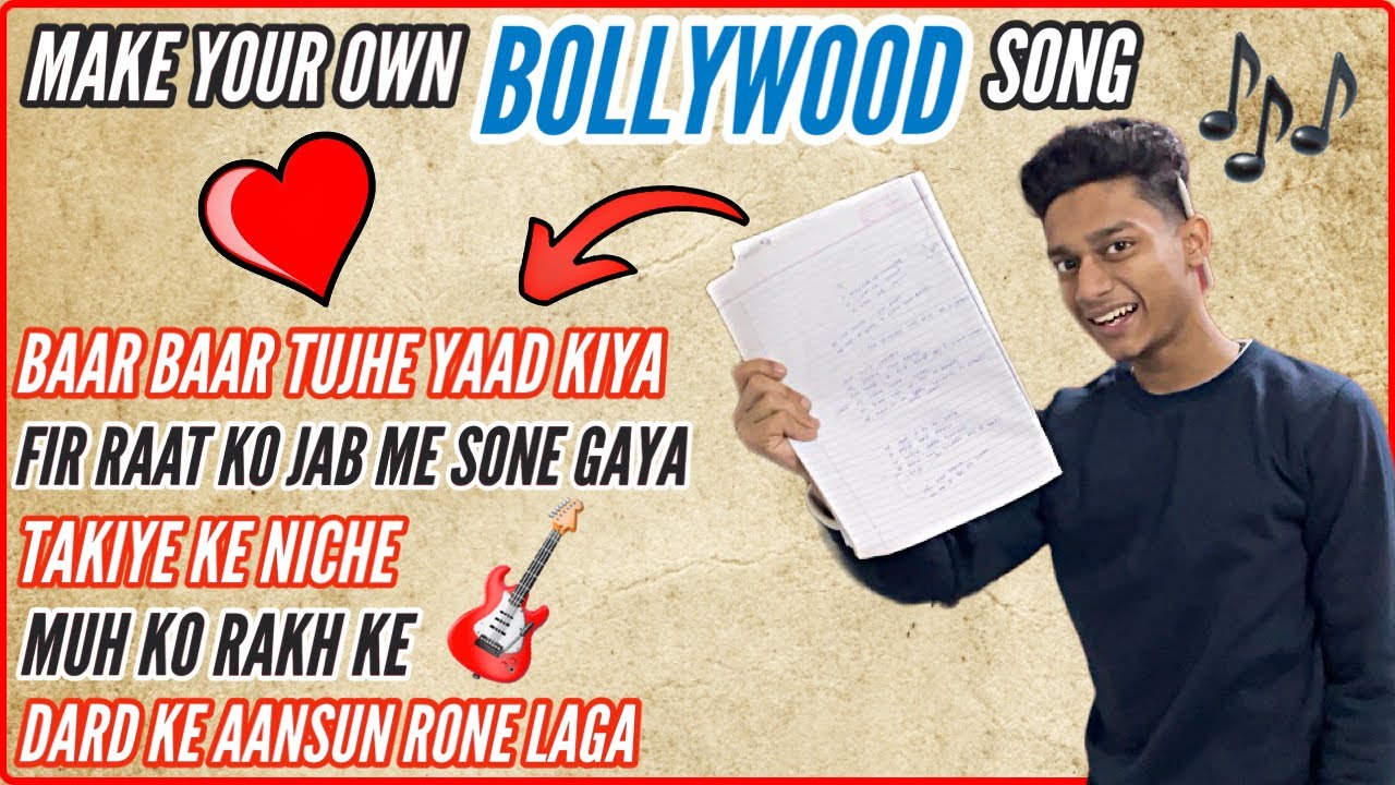 How To WRITE A SONG 🎸 - Make BOLLYWOOD Songs At HOME 🤫 || Impress Your ...
