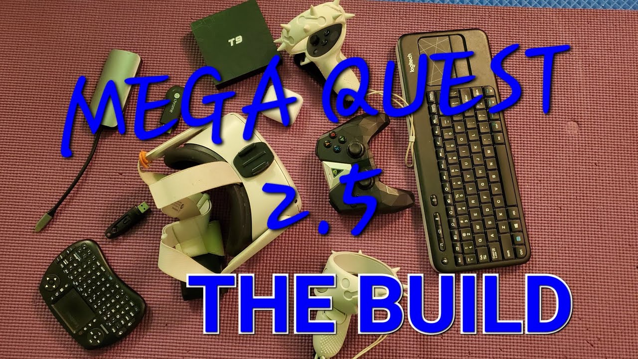 Building An Oculus Mega Quest 2.X: An Entertainment And Productivity ...