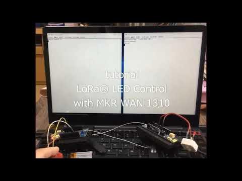 [電子工作] ARDUINO MKR WAN 1310のtutorial - YouTube