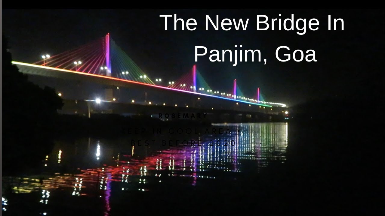 The New Bridge in Panjim, Goa. India - YouTube