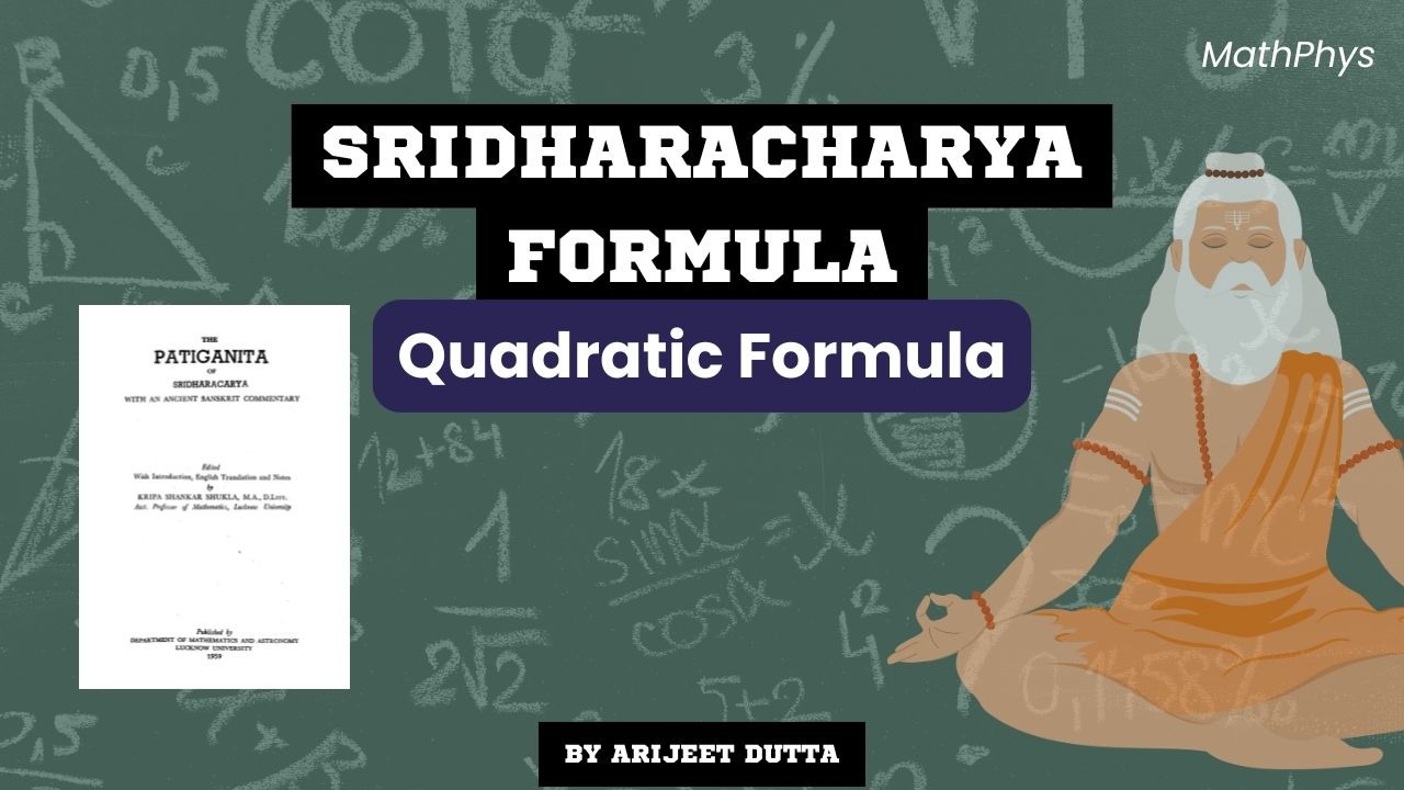 Sridharacharya Formula Explained | Quadratic Formula with Historical ...