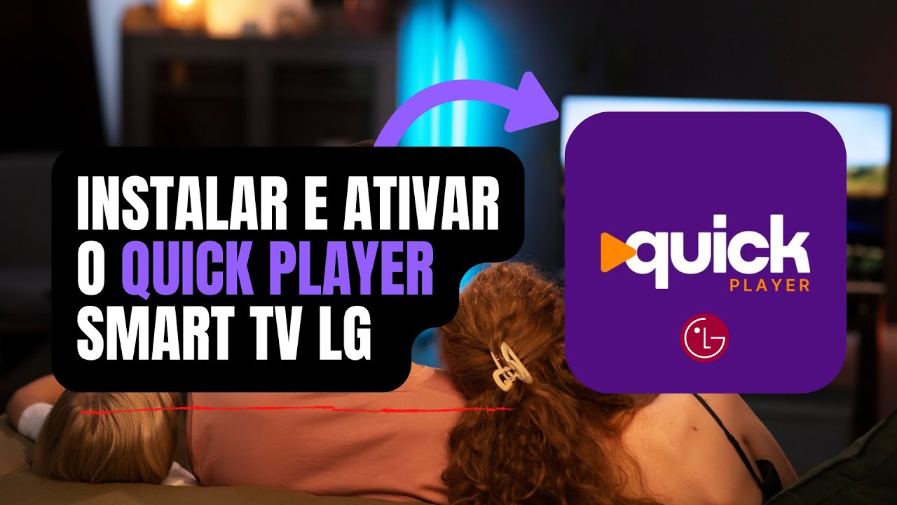 Instalar e ativar o Aplicativo Quick Player na TV LG!! - YouTube