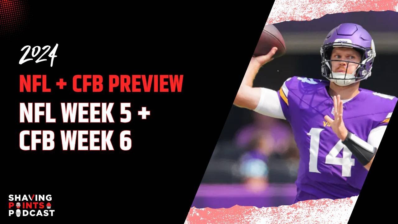 Football Preview: NFL Week 5 and CFB Week 6 | NFL Podcast - YouTube