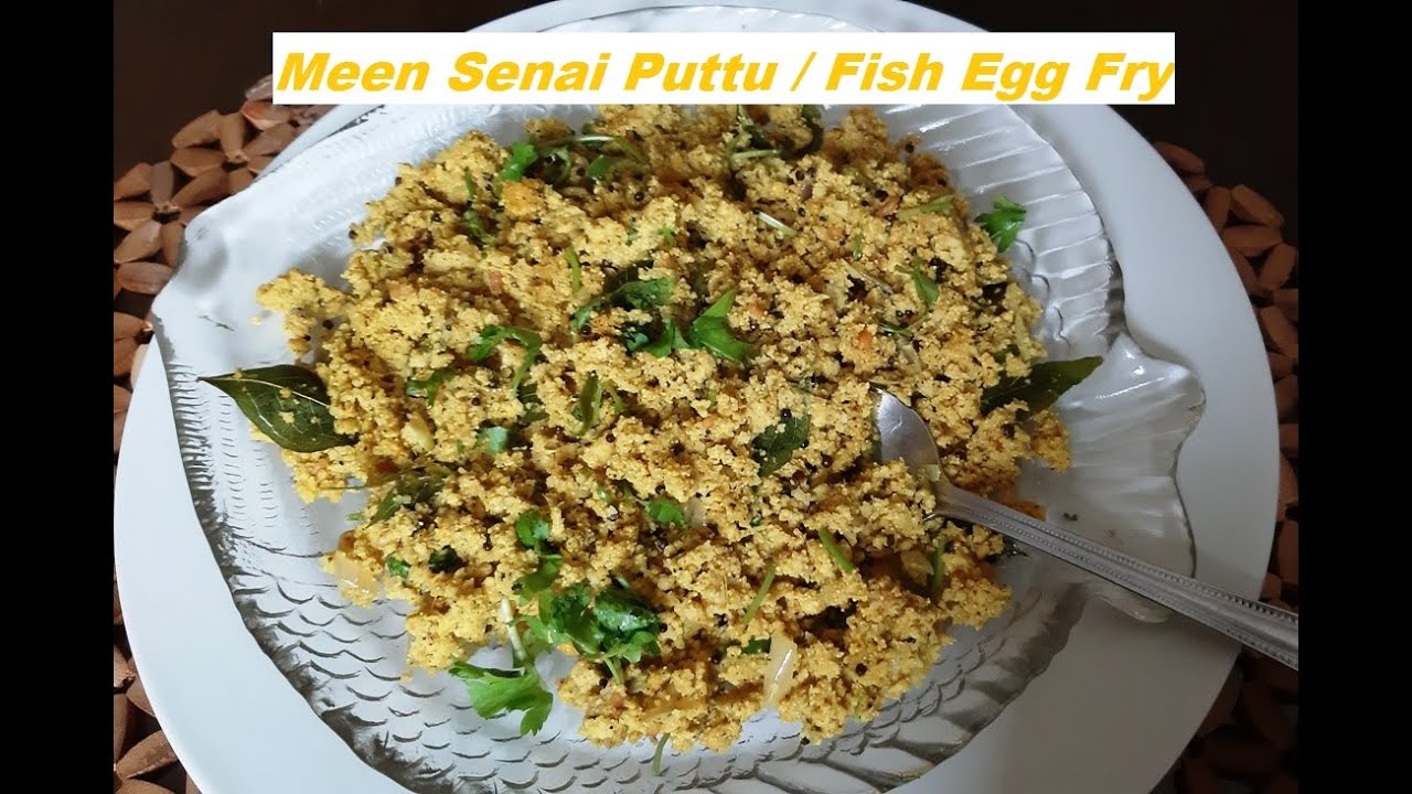Meen senai puttu / Fish egg stir fry / மீன் சினைப் புட்டு / ருசியோ ருசி ...