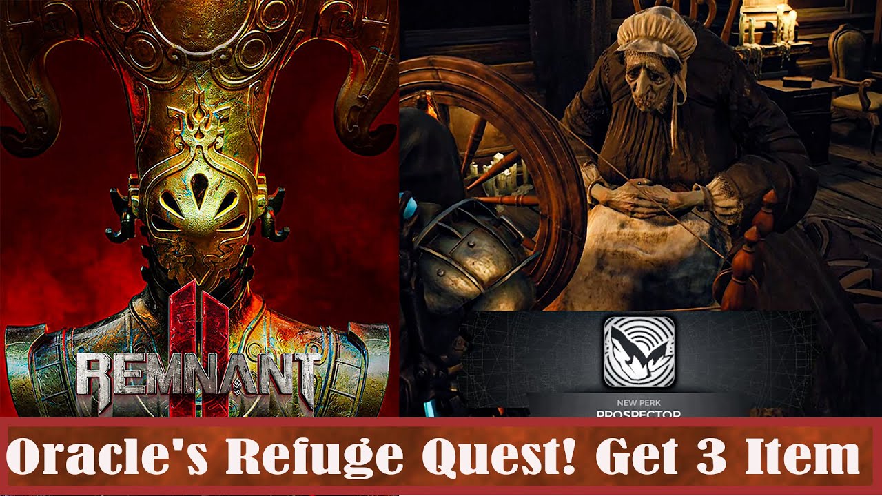 Remnant 2: Oracle's Refuge Quest ! Get Recovery Trait, Quilted Heart ...