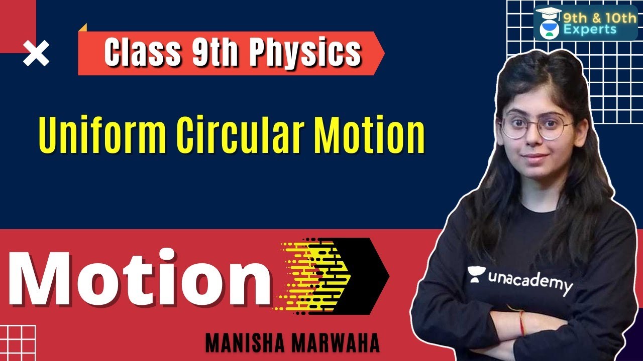 Motion | Uniform Circular Motion | CBSE Class 9 | Physics | Manisha Ma ...