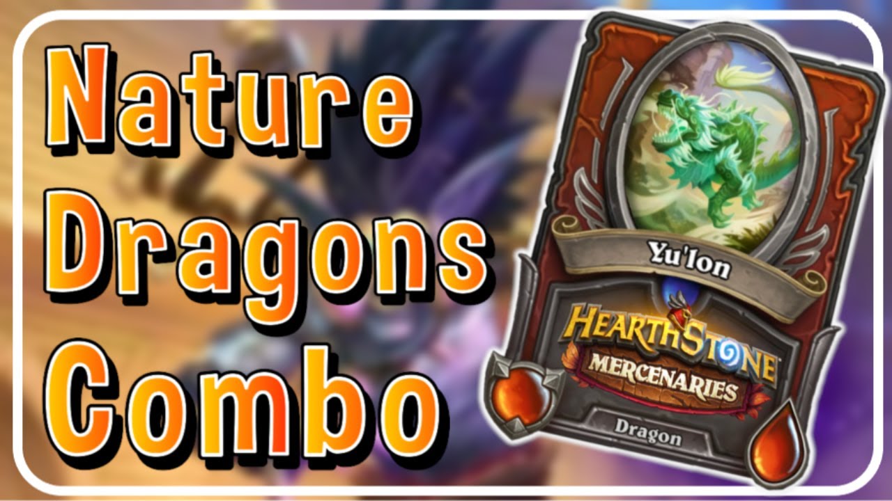 Combo Nature Dragons - Very fun comp!! - PvP | Hearthstone Mercenaries ...