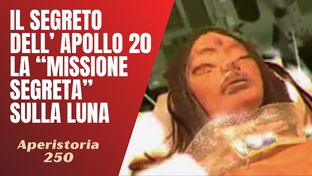 250- Il segreto dell'Apollo 20, la "missione segreta" sulla Luna ...