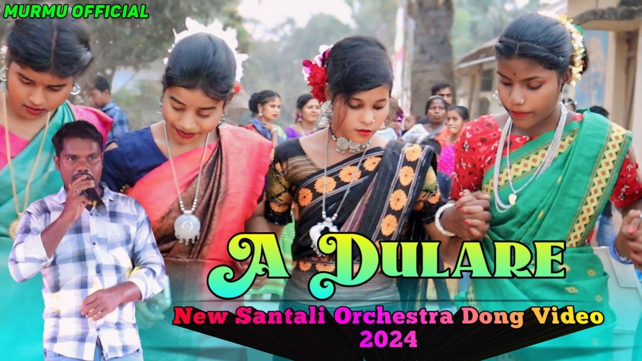 A Dulare || Mr. Goutam || New Santali Orchestra Dong Video 2024 ...
