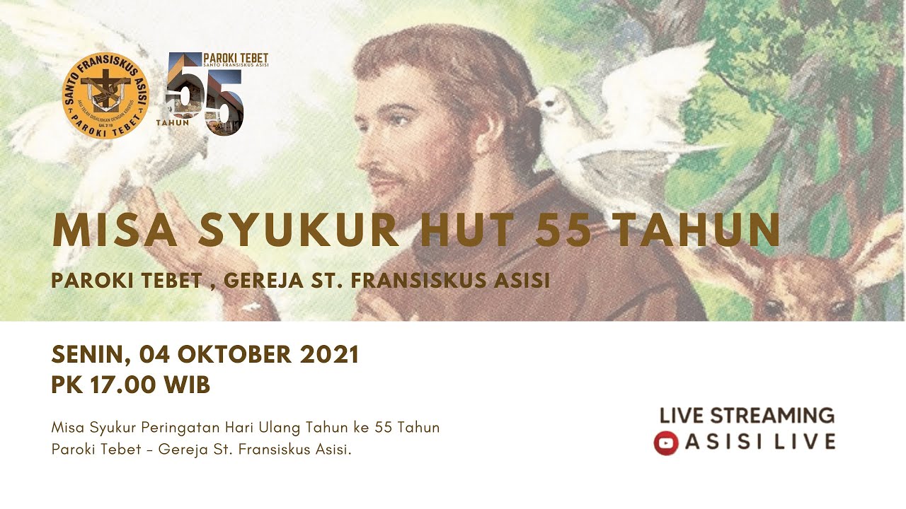 MISA SYUKUR HUT PAROKI TEBET KE 55 - Senin, 4 Oktober 2021 - YouTube