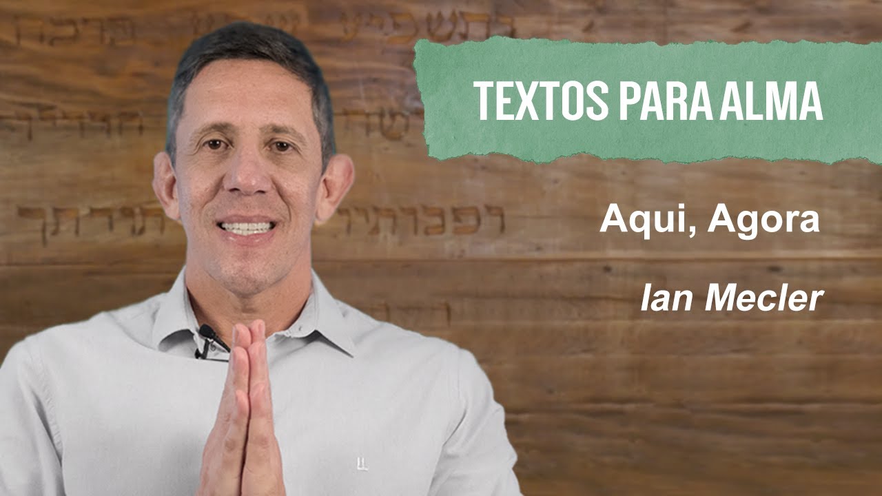 O Perdão | Aqui, Agora - Ian Mecler | Textos para a Alma | Com Ian ...