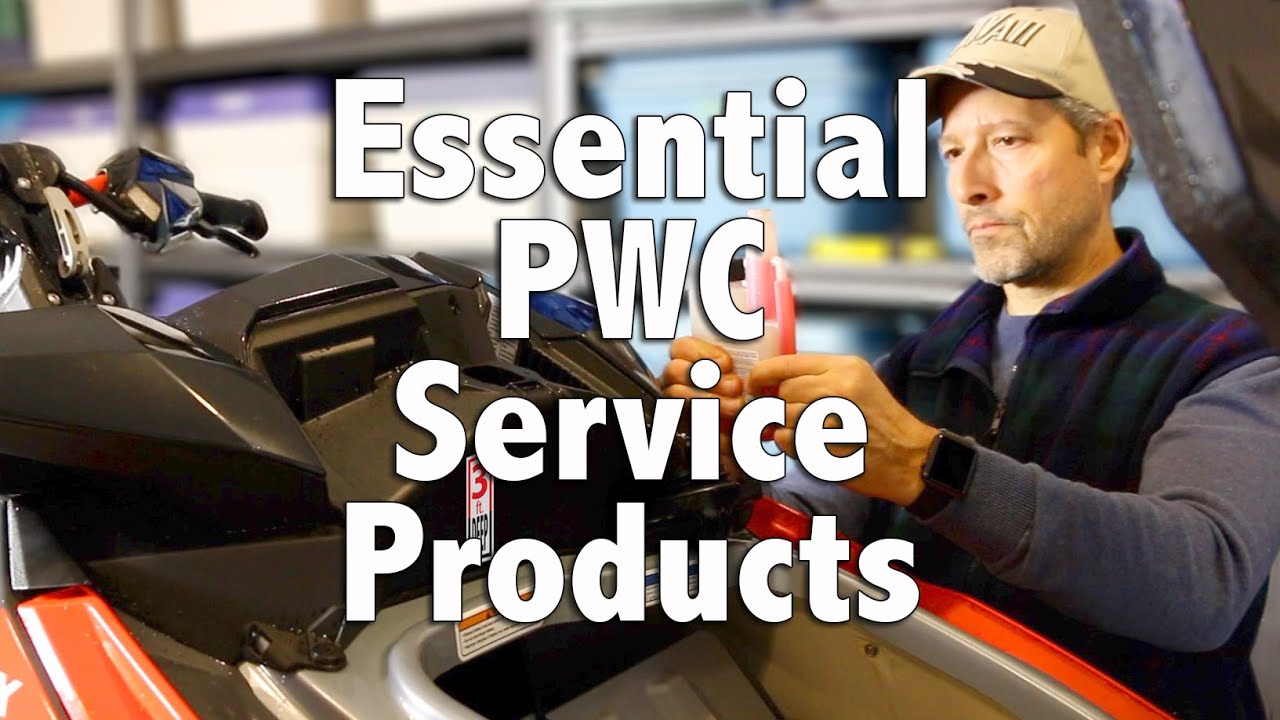 9 Essential Service Products For Basic PWC Repair And Maintenance - YouTube