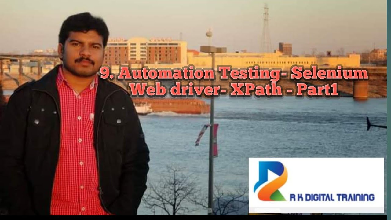 9 Automation Testing Selenium Web Driver Xpath Part1 Youtube 3154