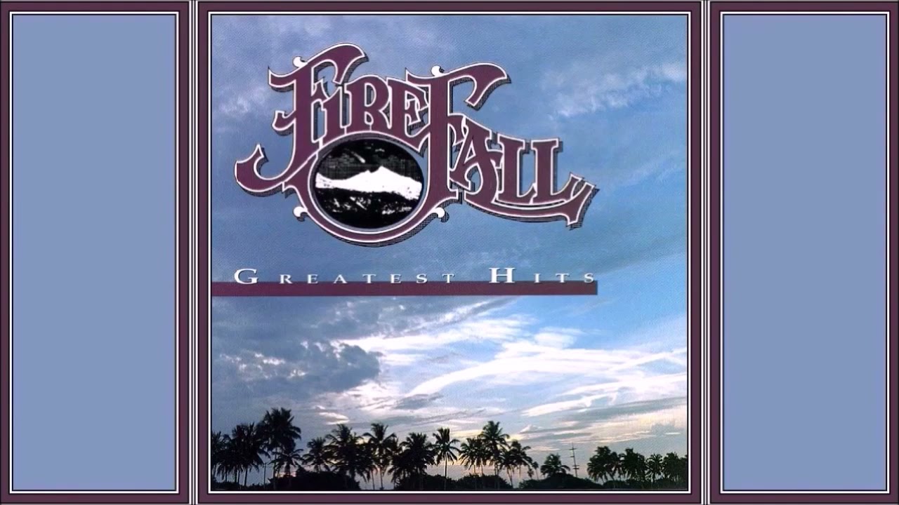 Firefall - Just Remember I Love You. - YouTube