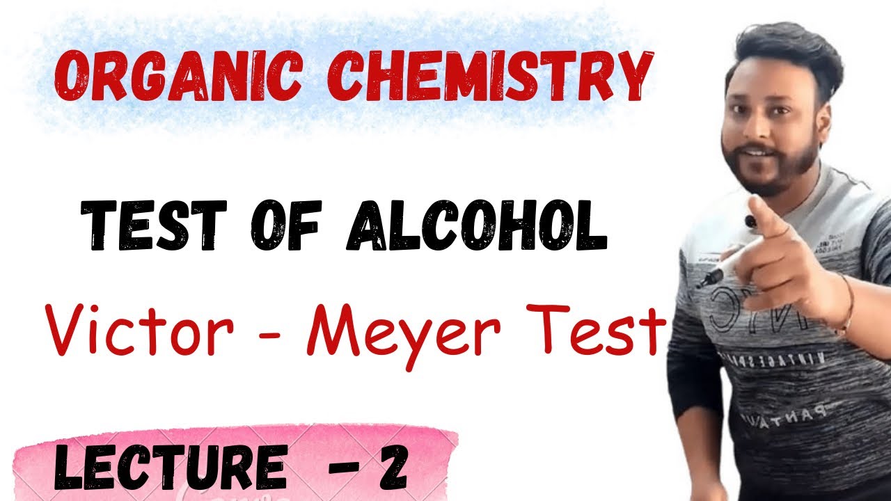 Victor Mayer Test Class 12 |Test of Alcohol | L - 2 | NEET&JEE ...
