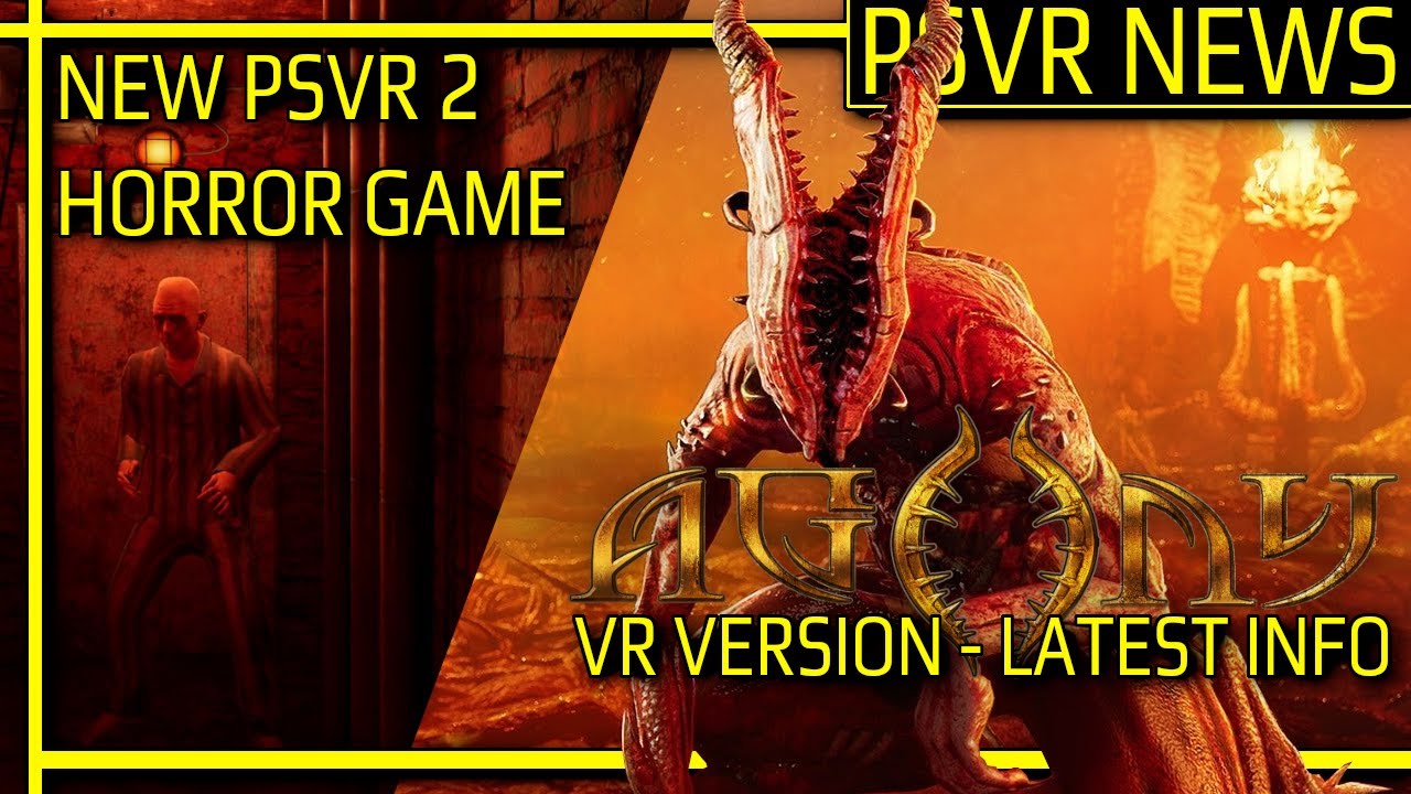 PSVR NEWS | Agony VR for PSVR 2 | New PSVR 2 Horror Game Announced ...