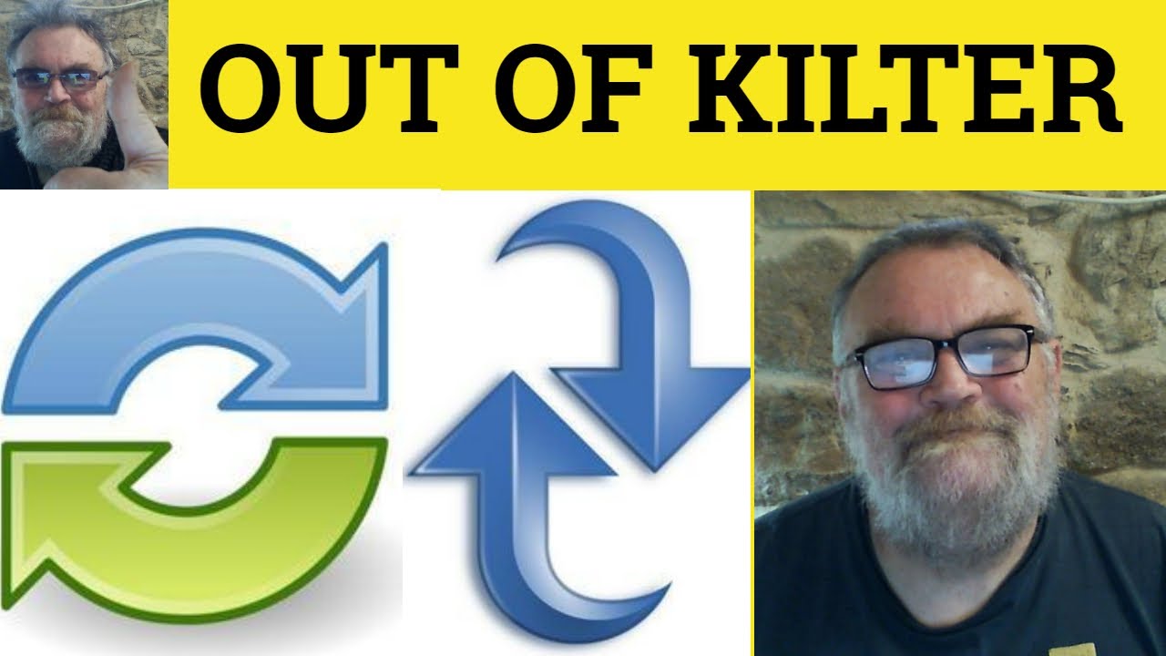 Out Of Kilter Meaning Out Of Kilter Examples Out Of Kilter out-of-kilter-meaning-out-of-kilter-examples-out-of-kilter