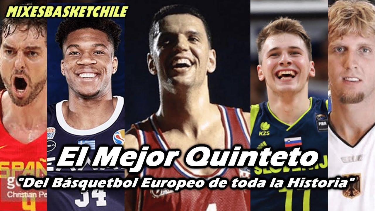 El Mejor Quinteto del Básquetbol Europeo de toda la Historia - YouTube