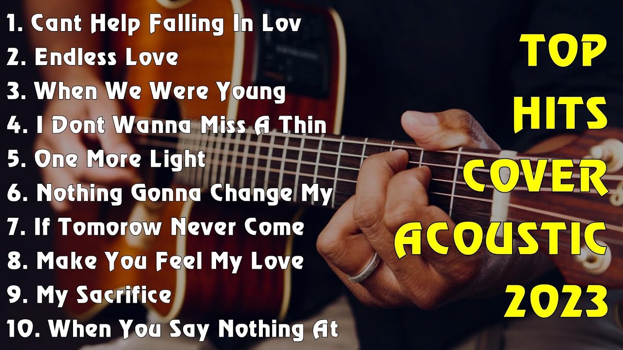 TOP HITS COVER ACOUSTIC 2023 - YouTube