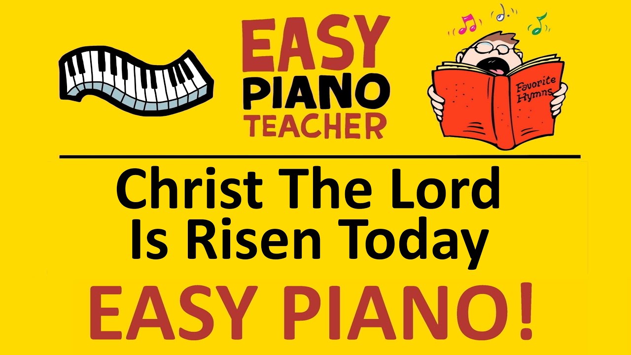 Christ The Lord Has Risen Today piano tutorial: EASY keyboard song ...