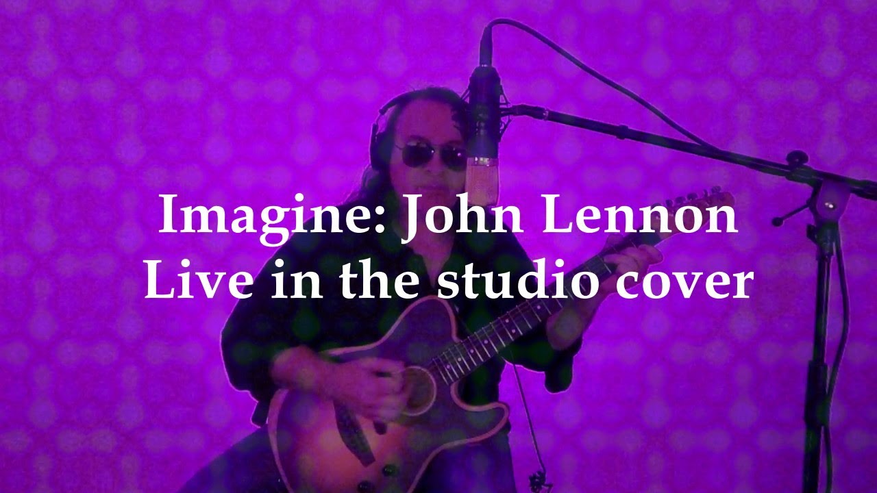 Imagine John Lennon cover acoustic live performance - YouTube