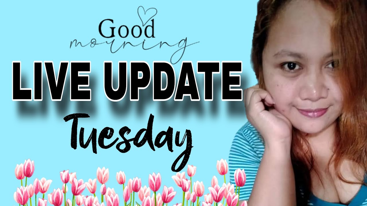Tuesday morning live update July 30 🫶 - YouTube