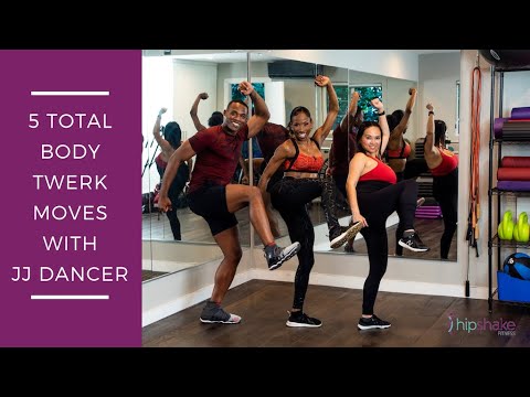 5 Total Body Twerk Moves With JJ Dancer