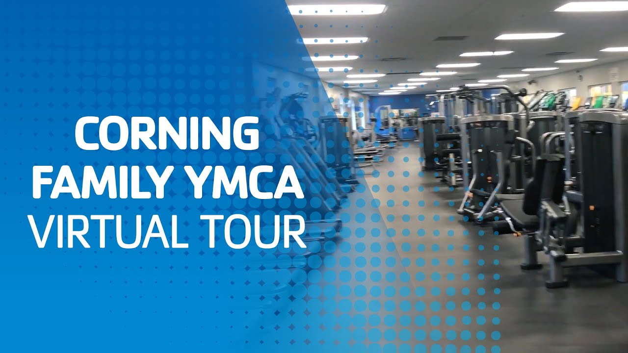 Corning Family YMCA Virtual Tour — 2023 - YouTube