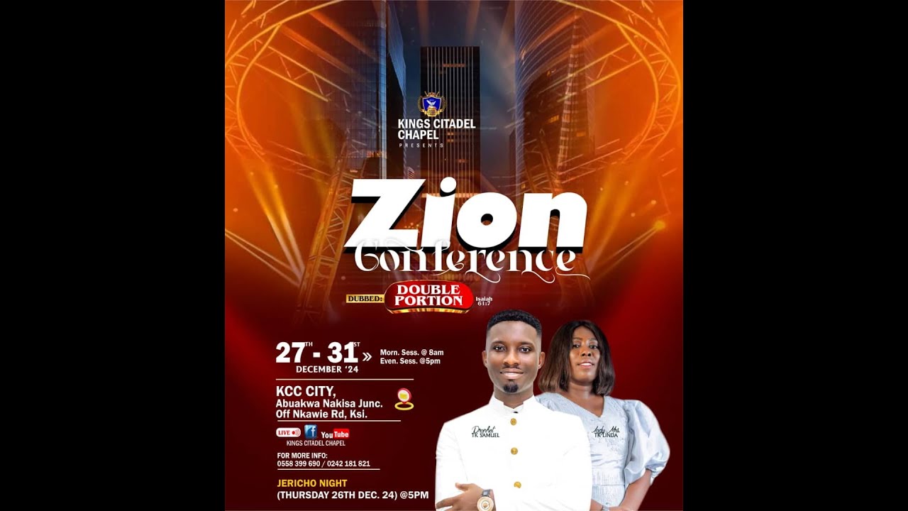 ZION CONFERENCE (EVENING SESSION DAY 4) II 30. 12. 2024 II KCC GLOBAL HQS., KSI. GHANA - WEST ...