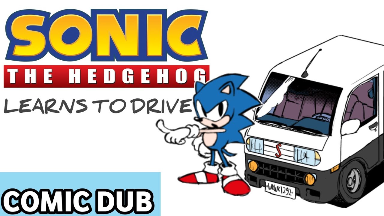 Sonic Learns to Drive Comic Dub (IDW 30th Anniversary Special) - YouTube