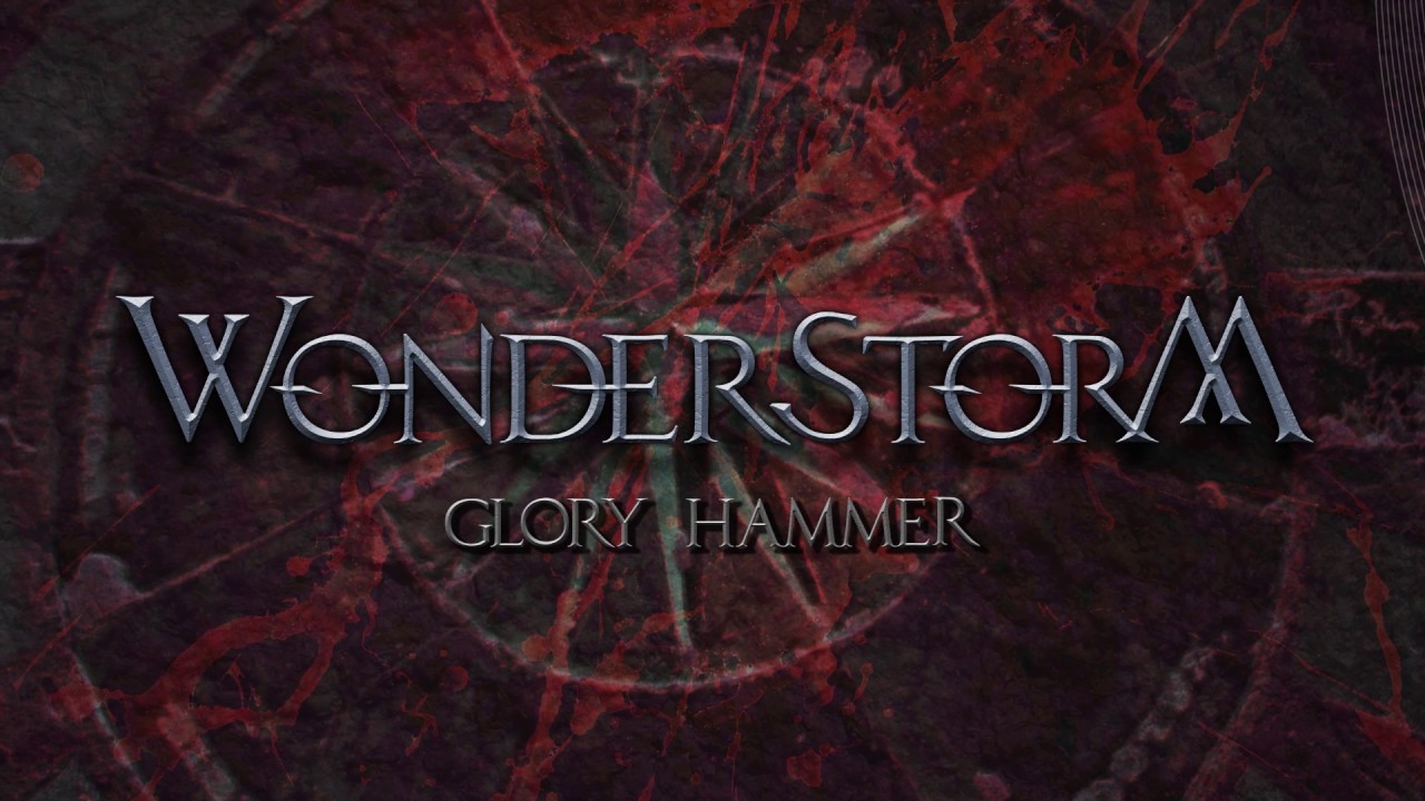 Wonderstorm - Glory Hammer (OFFICIAL TRACK) - YouTube