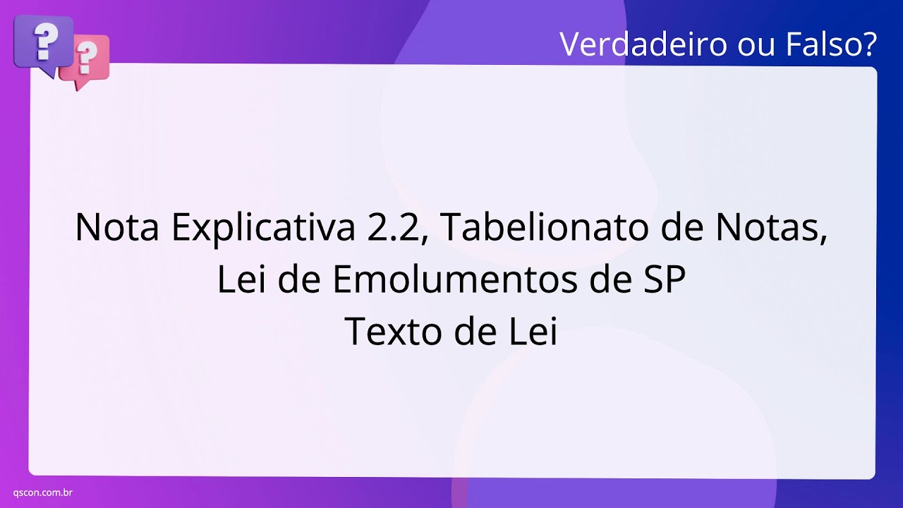 QScon Direito: [Nota Explicativa 2.2, Tabelionato de Notas, Lei de ...