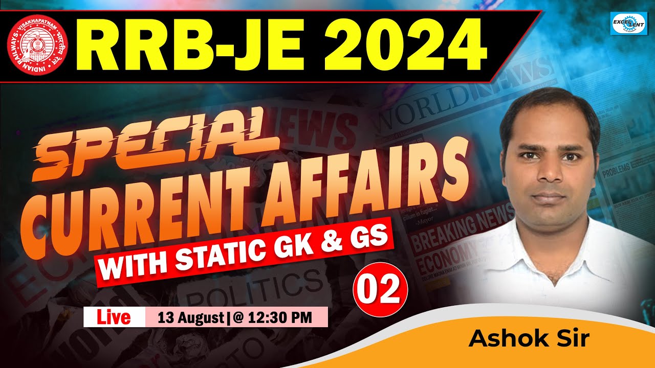 L02 II Special Current Affairs II Super Fast Batch II RRB-JE 2024 II Live @12:30 PM - YouTube
