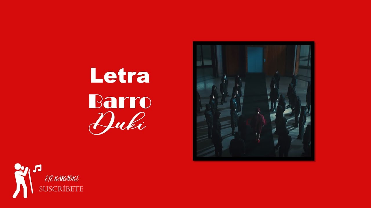 Letra Barro-Duki - YouTube