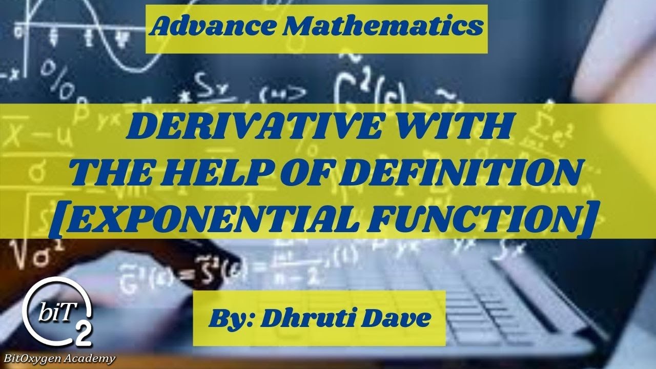 Derivative with the help of Definition [Exponential Function] | Advance ...