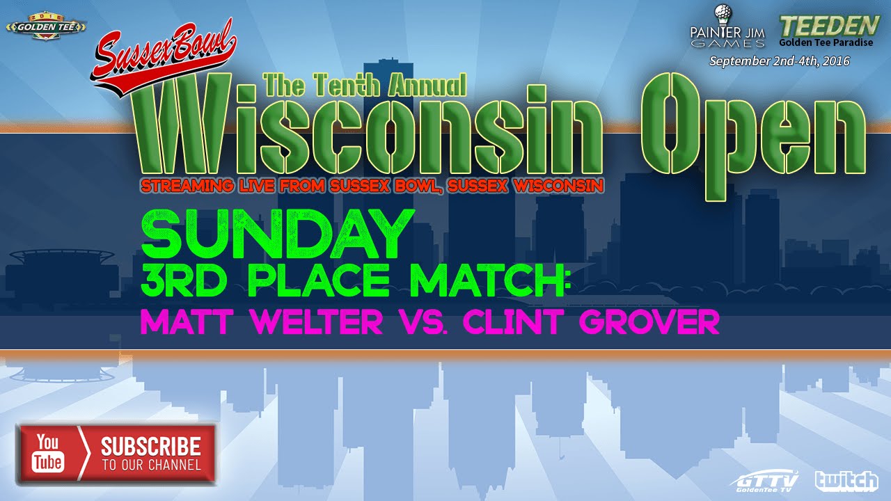 GTTV - 2016 Wisconsin Open - 3rd Place Match - Matt Welter vs. Clint ...
