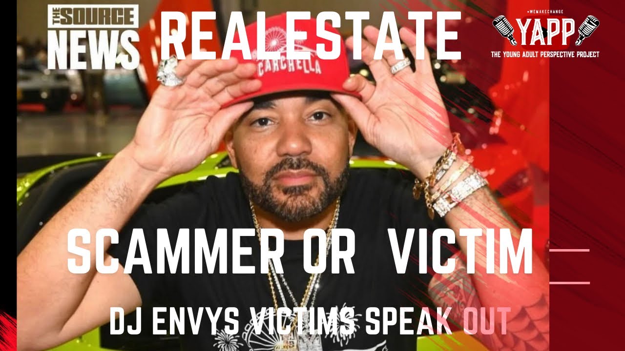 Radio Host DJ ENVY Real Estate Scam Victim’s Speak Out - the DJ ENVY ...