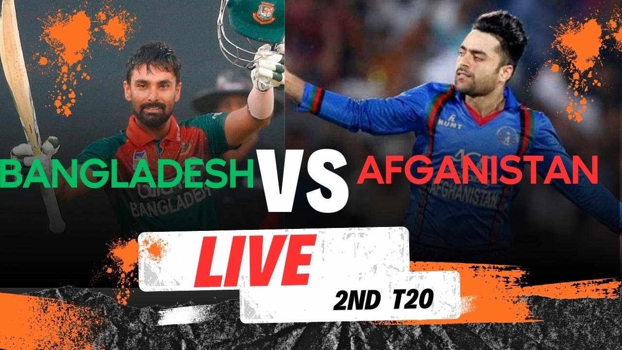 🔴 Live: Bangladesh Vs Afghanistan 2nd T20 | BAN Vs AFG Live | Live ...