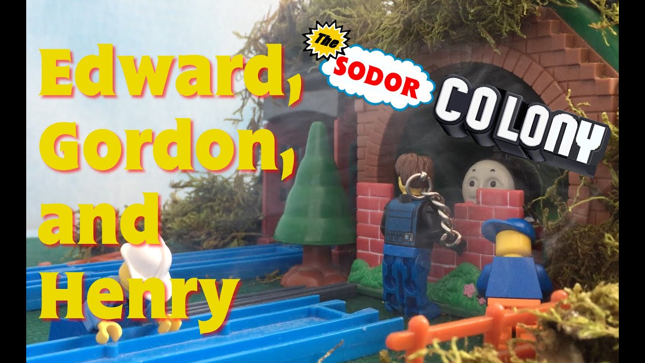 The Sodor Colony Adaption - Edward, Gordon, and Henry - YouTube