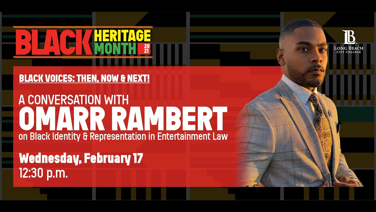 LBCC Black Heritage Month 2021: A Conversation with Omarr K. Rambert ...