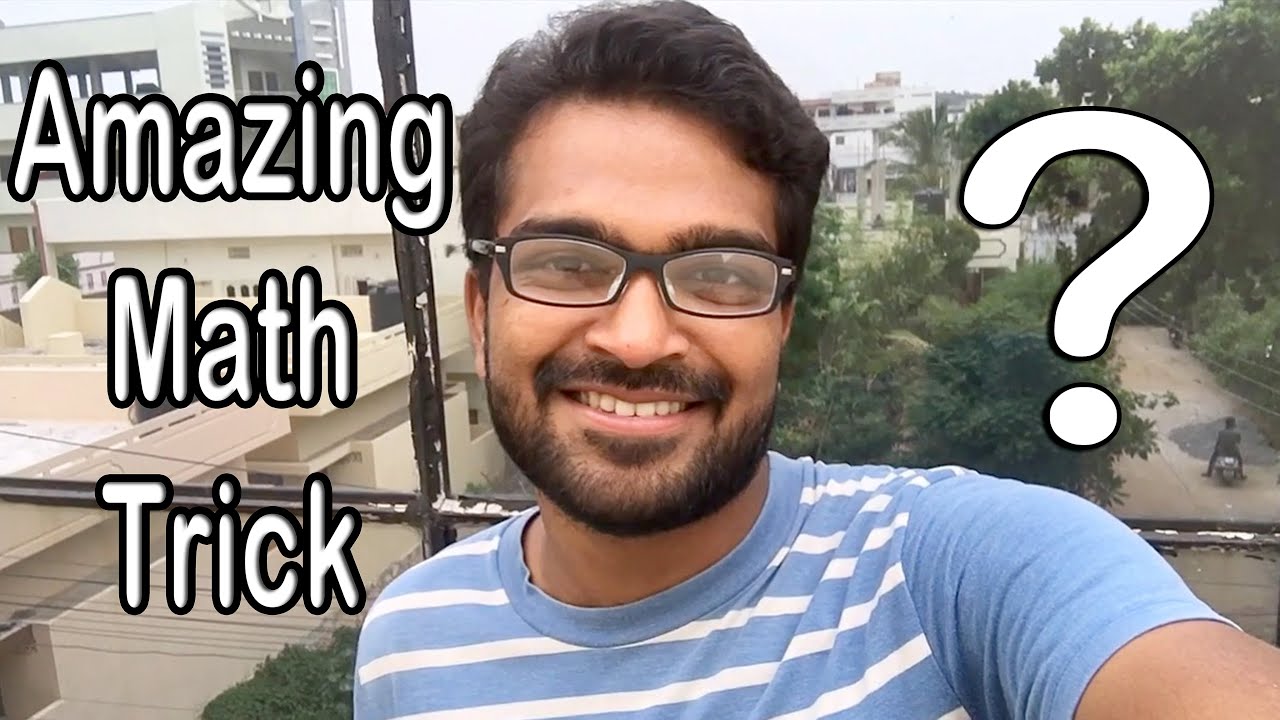Amazing Math Trick 15 Youtube