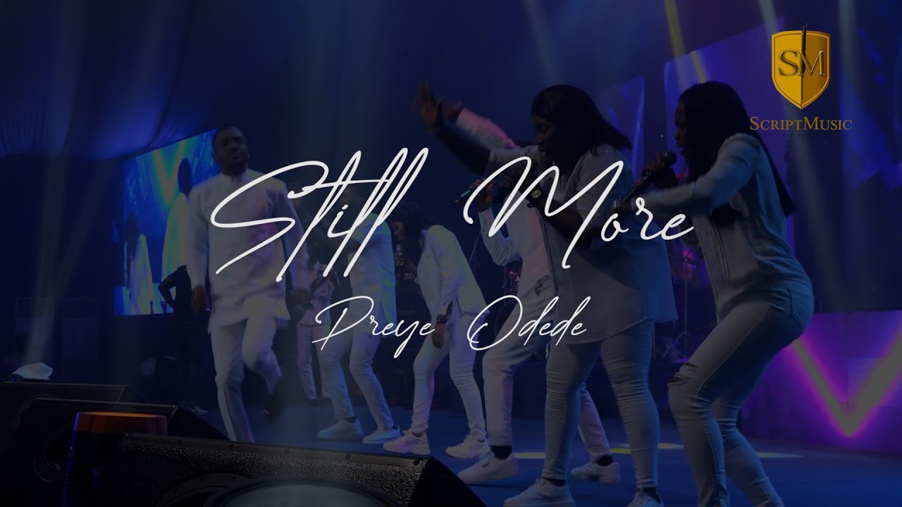Preye Odede - Still More (Official Video) - YouTube
