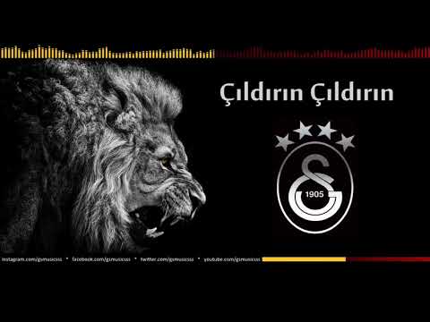 Çıldırın Çıldırın  Galatasaray Marşları