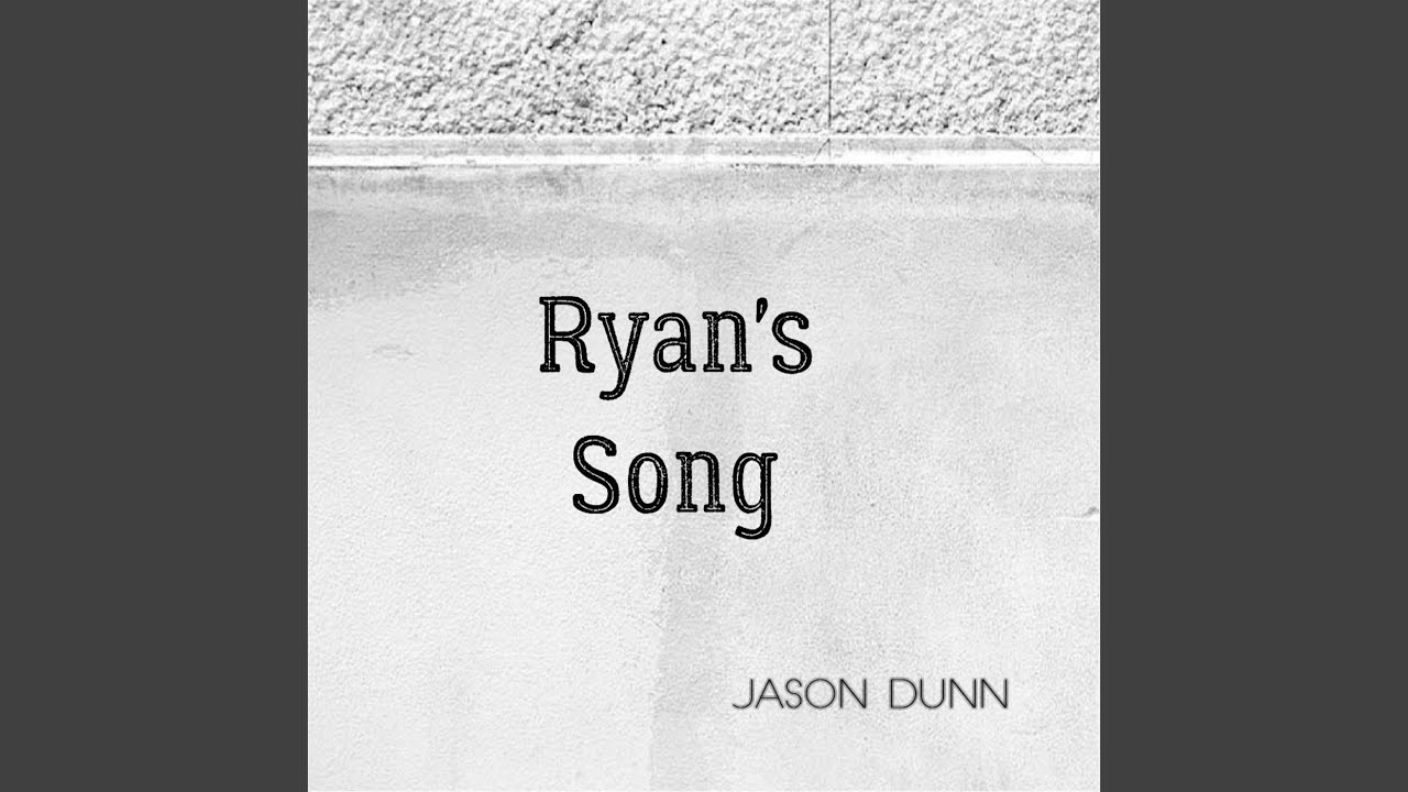 Ryan's Song - YouTube